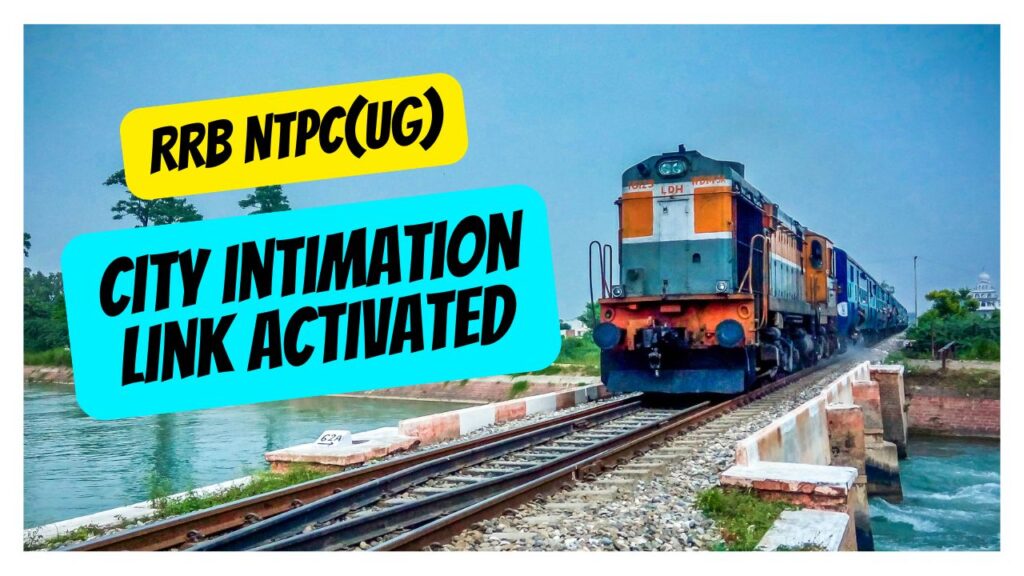 RRB NTPC UG 2025 City Intimation Slip Released – Check Exam City, Date ...